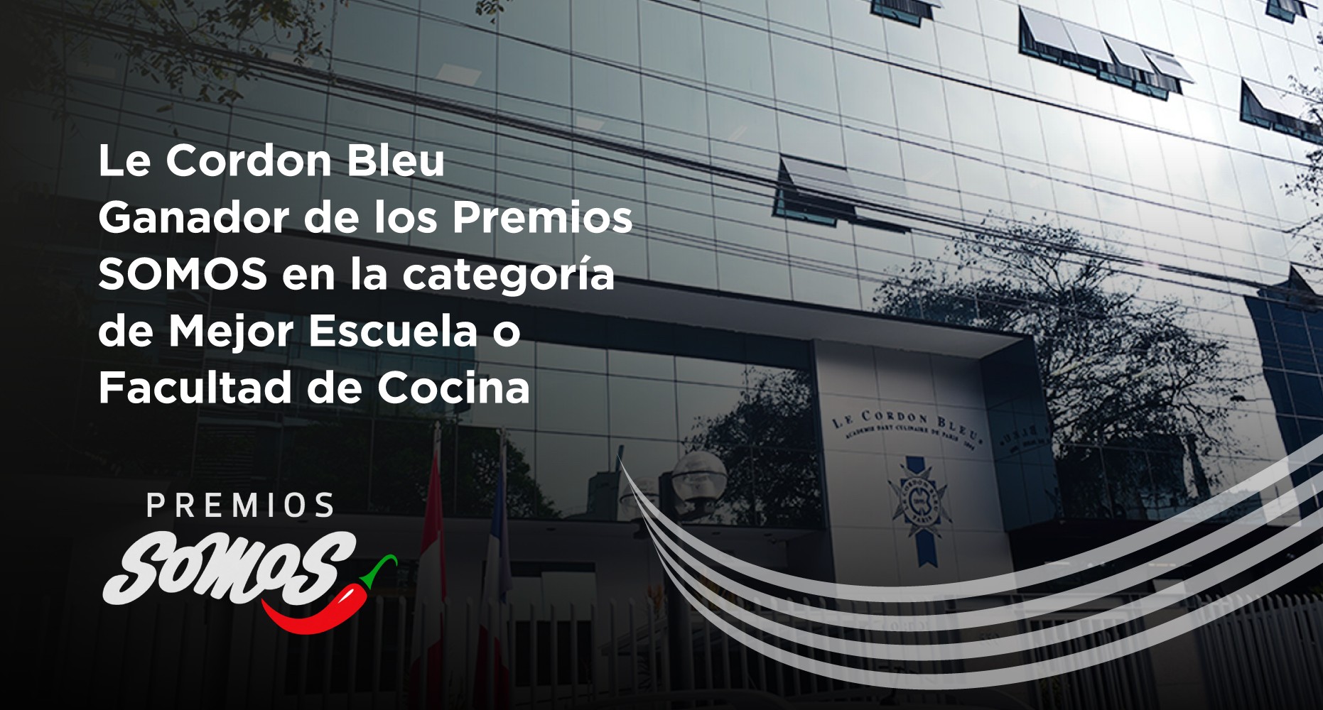 Somos 2024 Awards: Le Cordon Bleu awarded Best Cooking School in Peru